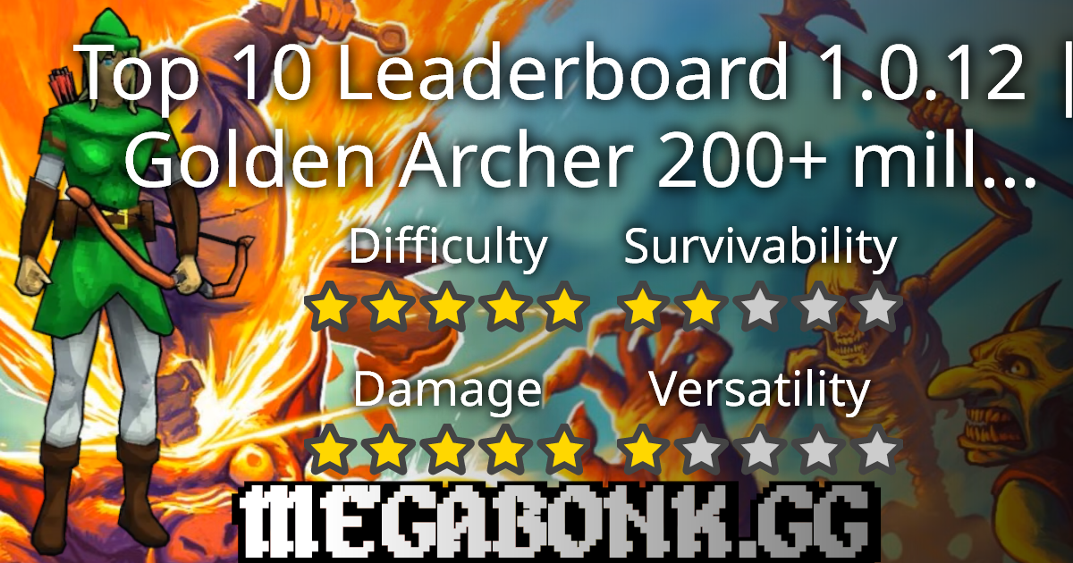 Top 10 Leaderboard 1.0.12 | Golden Archer 200+ Million Gold - Robinette ...